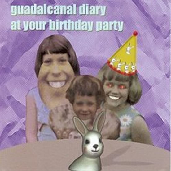 Cd At Your Birthday Party Cd Guadalcanal Diary Knizniklub Cz